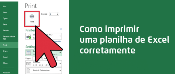 Guia completo: Como imprimir planilhas de Excel corretamente